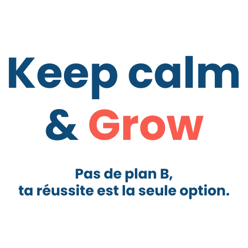 Programme Grow - keep calm and grow